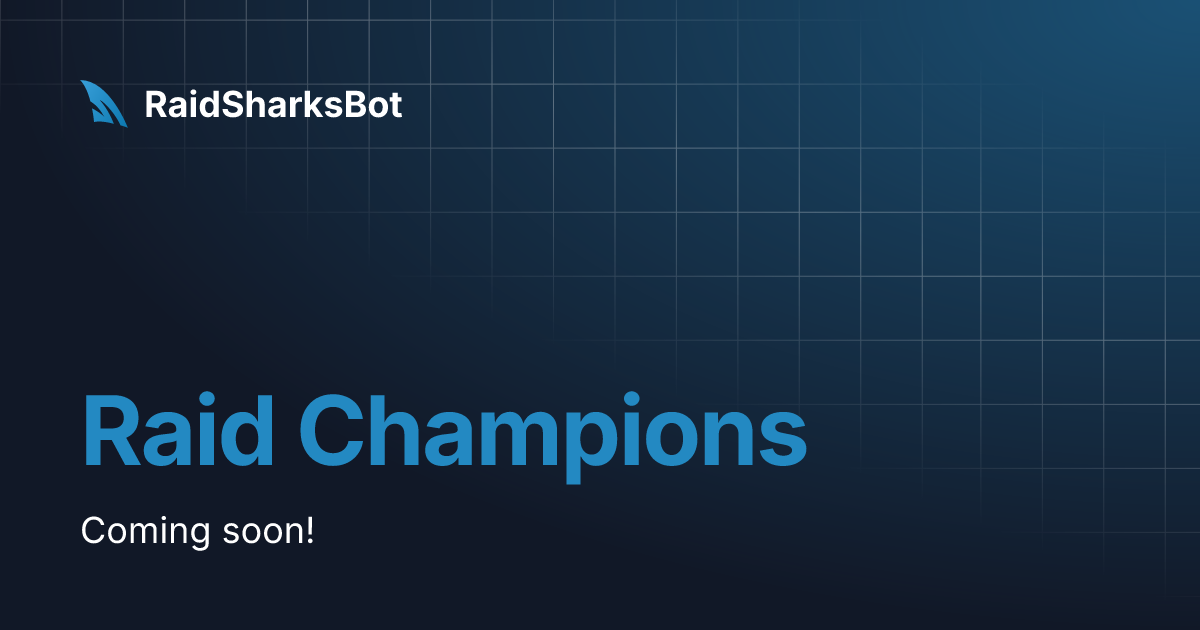 Raid Champions | RaidSharksBot