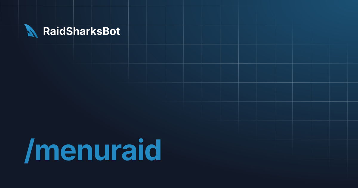 /menuraid | RaidSharksBot