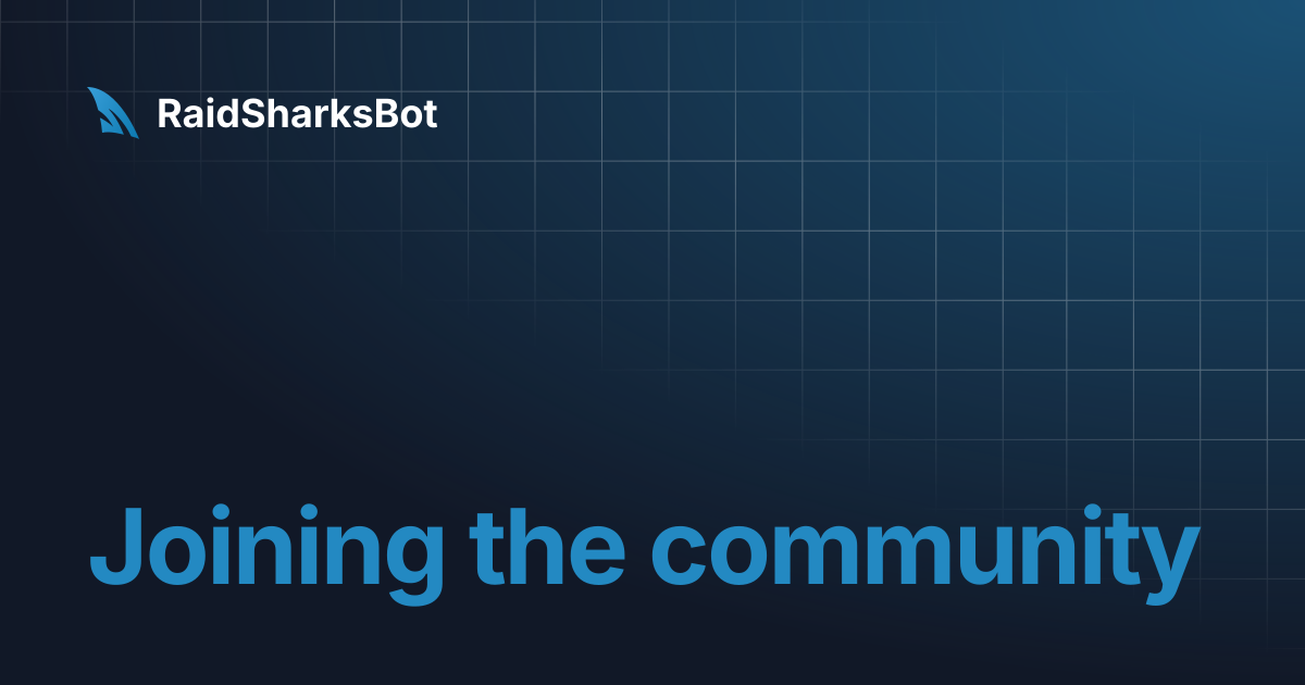 Joining the community | RaidSharksBot