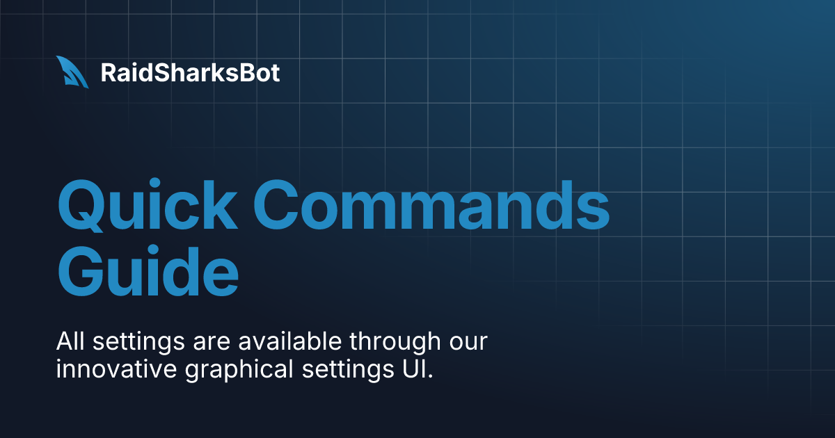 Quick Commands Guide | RaidSharksBot