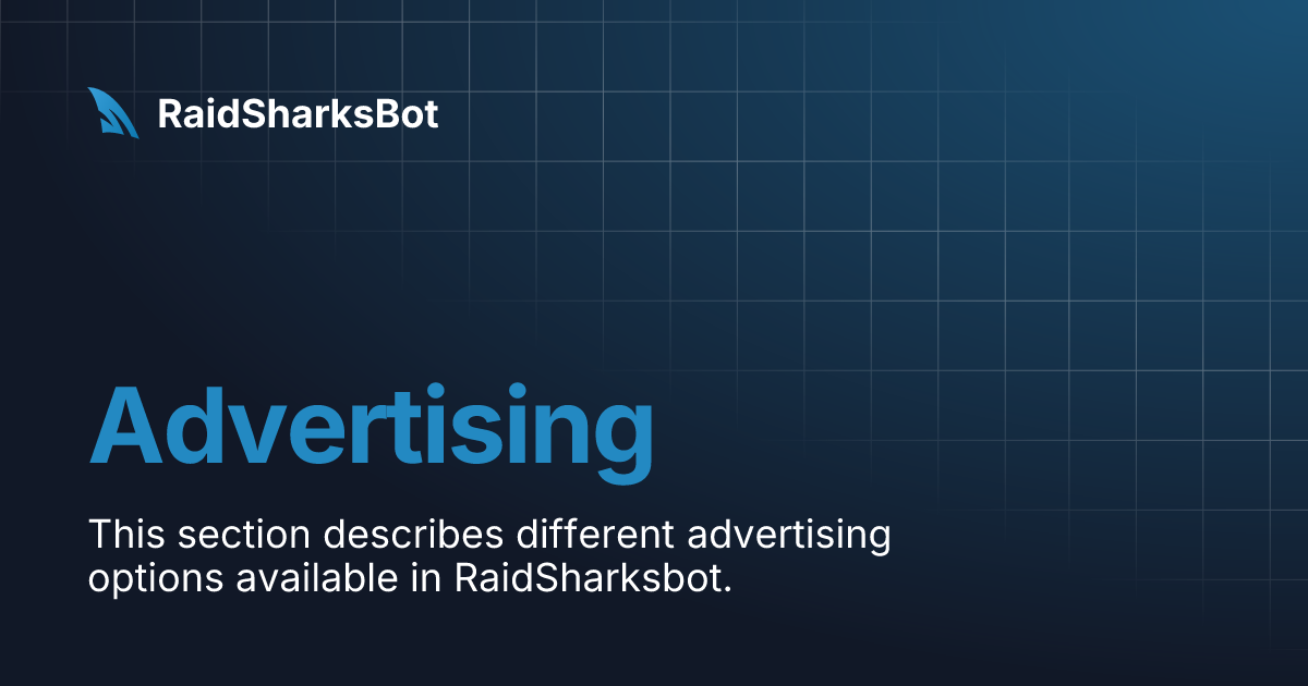 Advertising | RaidSharksBot