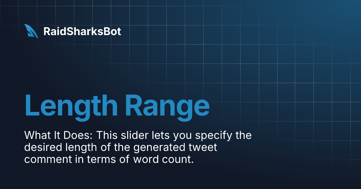 Length Range | RaidSharksBot