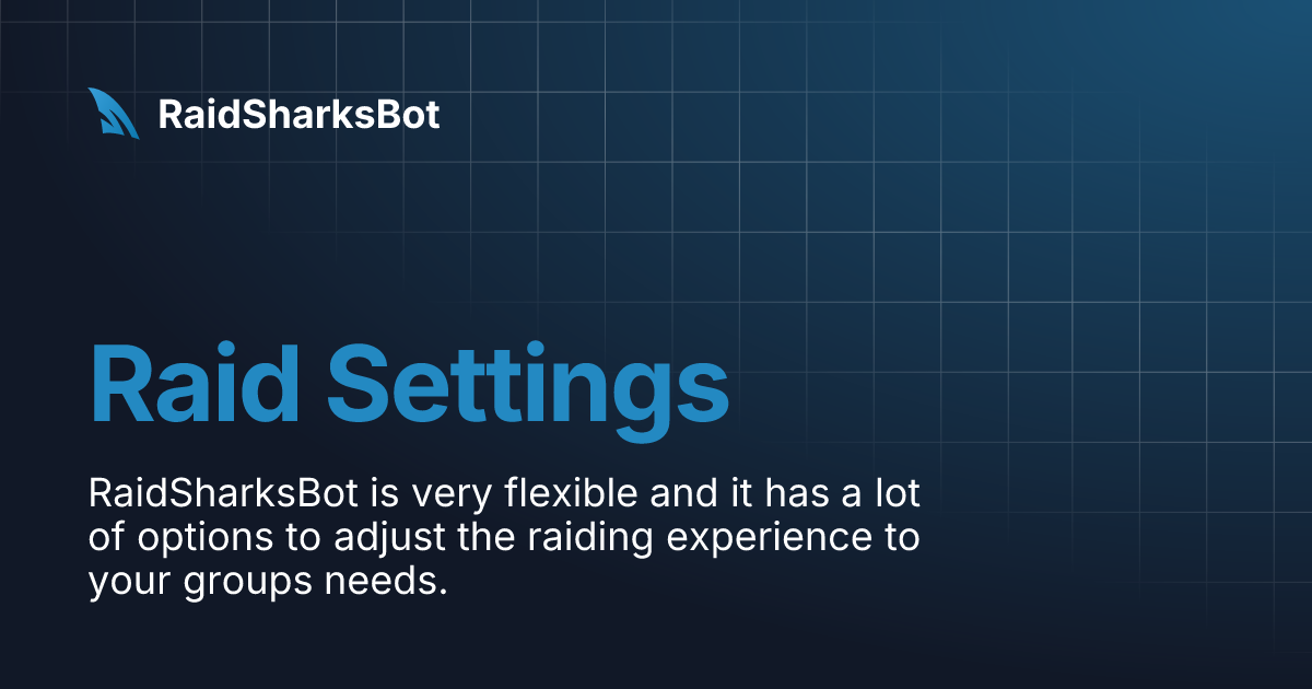 Raid Settings | RaidSharksBot