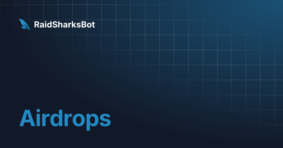 Airdrops | RaidSharksBot