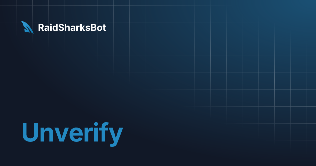 Unverify | RaidSharksBot