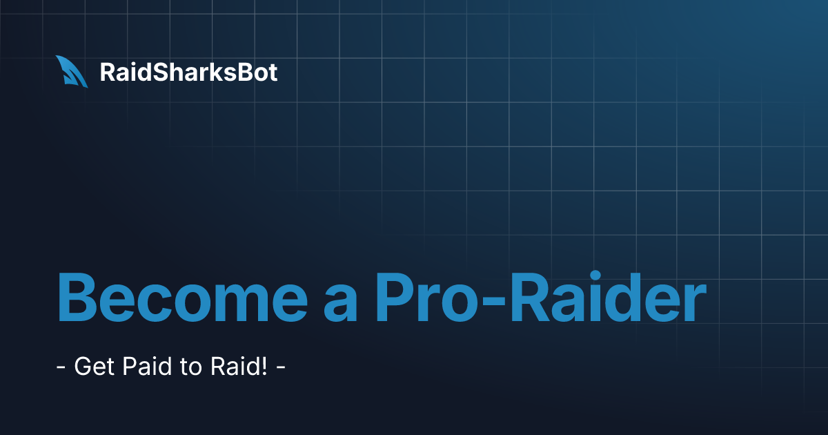 Become a Pro-Raider | RaidSharksBot