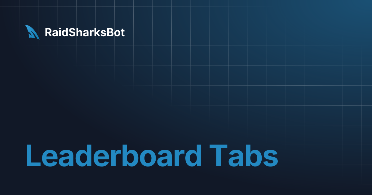 Leaderboard Tabs | RaidSharksBot