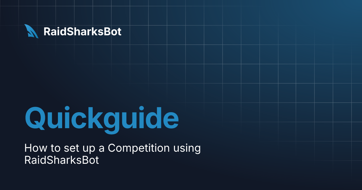 Quickguide | RaidSharksBot